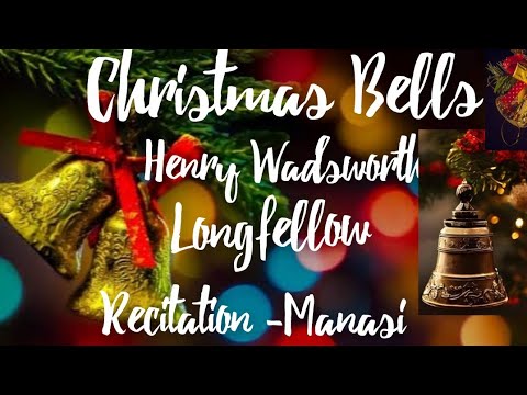 Christmas Bells by Henry Wadsworth Longfellow/christmas poem/English poetry/English poem#poem#Manasi