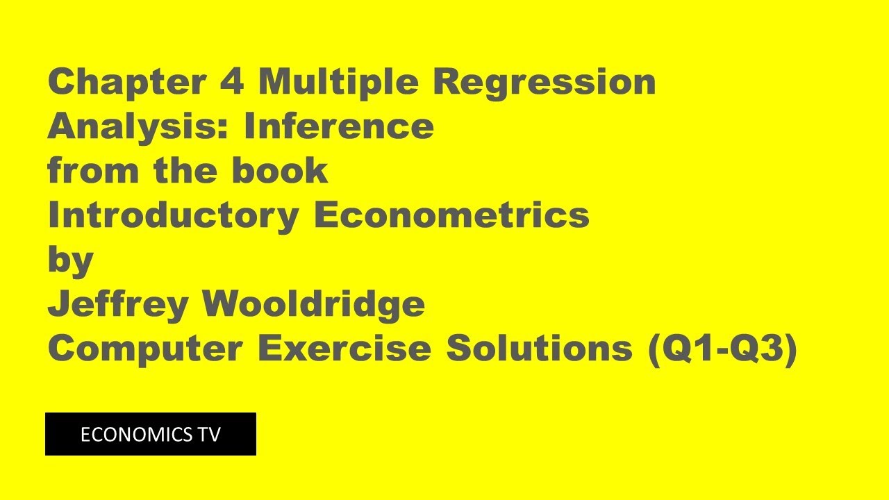 Chapter 4 Multiple Regression Analysis| Introductory Econometrics| Computer Exercise Solution(Q1-Q3)