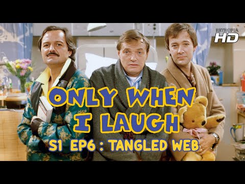 Only When I Laugh S01 EP6 : Tangled Web ¦ Upscale HD 💉😆📺