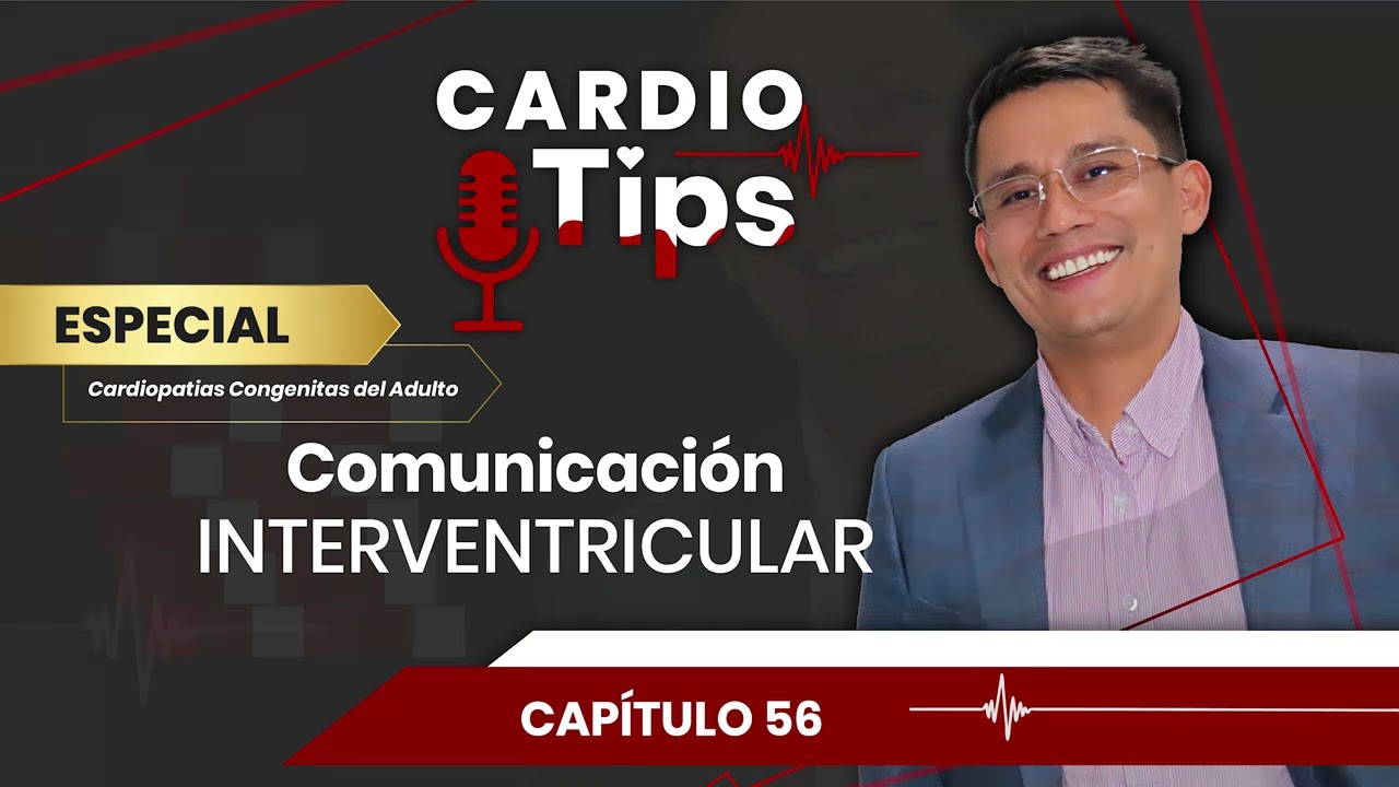 Capítulo 56 - Comunicación interventricular