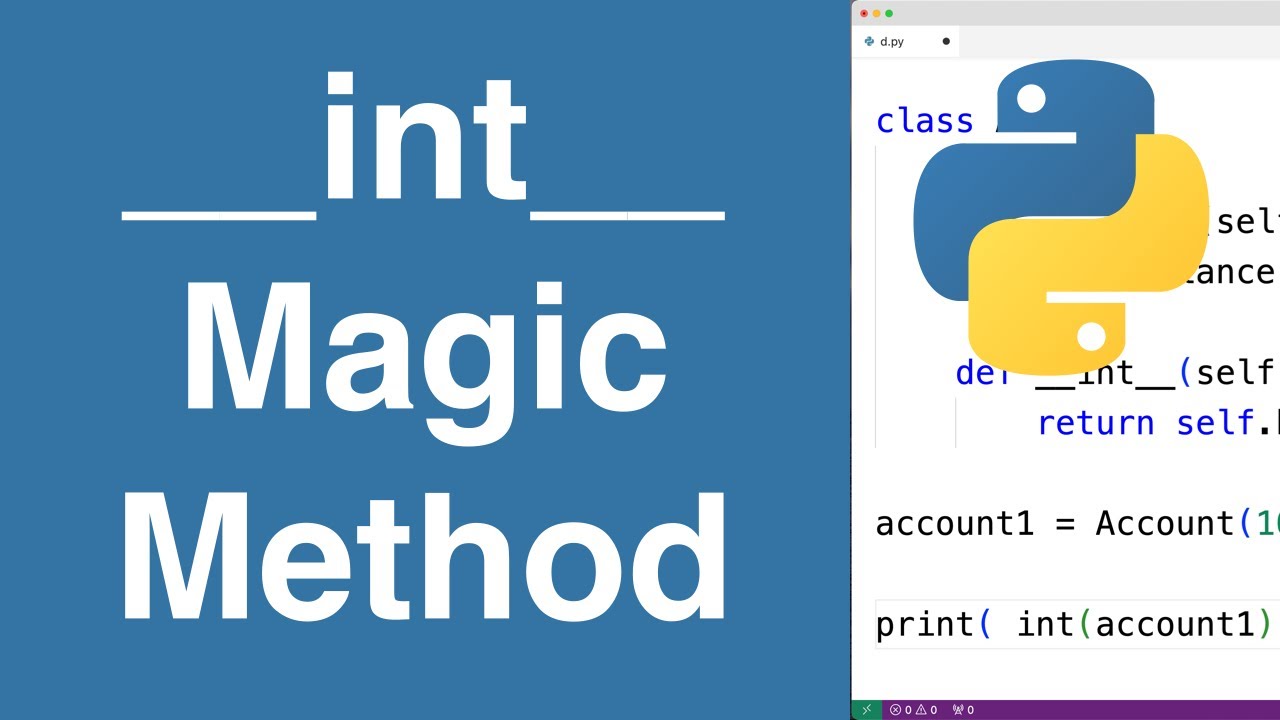 __int__ Magic Method | Python Tutorial