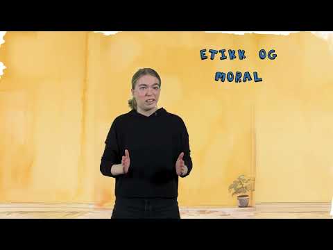 Norsk tegnspråk | KRLE | Etikk og moral