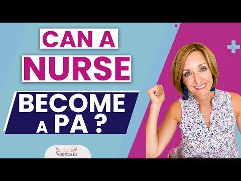 Can a Nurse Become a Physician Assistant ? | The Posh PA