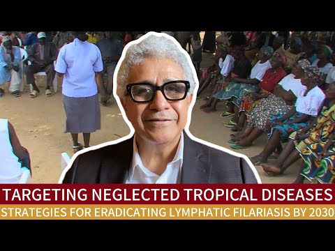 Targeting Neglected Tropical Diseases Strategies for Eradicating Lymphatic Filariasis by 2030