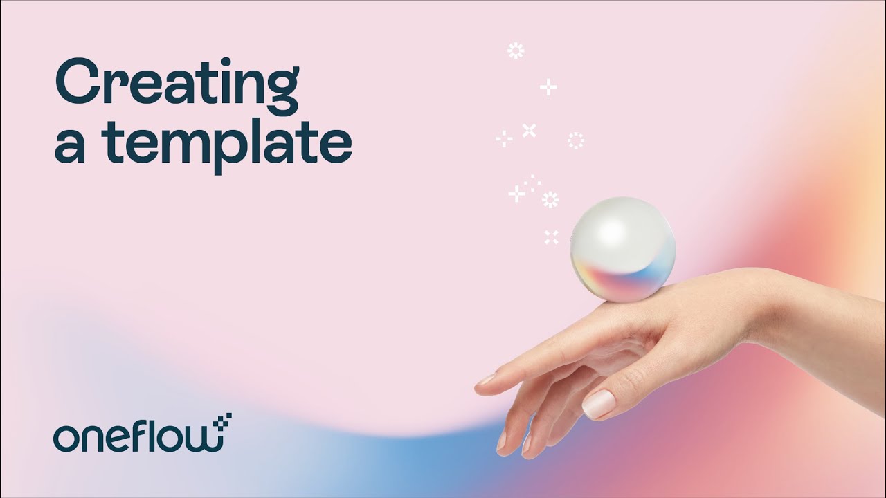Create a template | Oneflow