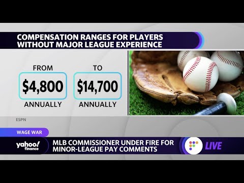 MLB commissioner under fire for Minor League pay comments