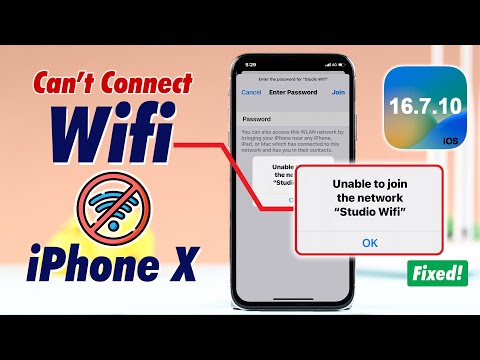 Fix- iPhone X WiFi not working! [Unable to Join]