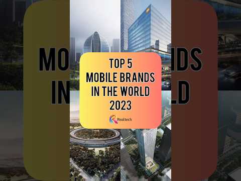 Top 5 Mobile Brands In The World | Realtech