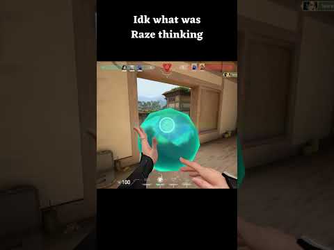 What was Raze thinking..