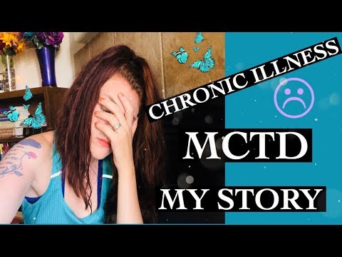 LIVING WITH A CHRONIC ILLNESS//MCTD//AUTOIMMUNE DISEASE//STRUGGLES