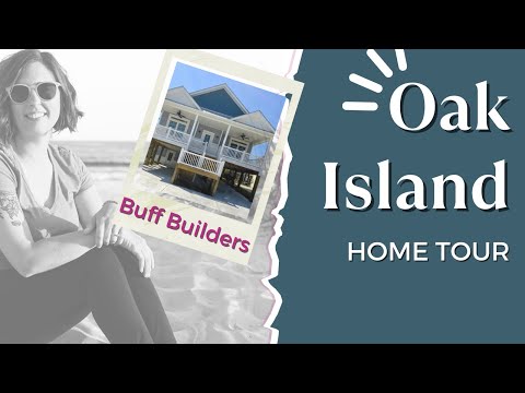 Oak Island NC Real Estate · Buff Builders · North Carolina Beaches · New Construction Home Tour