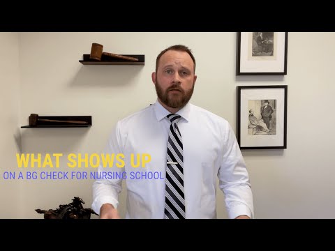 What shows up on a background check for nursing school? | Chelle Law