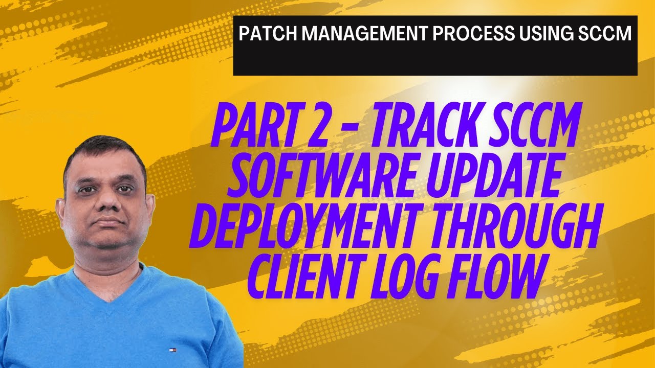 Track SCCM Software Update Deployment through client log flow