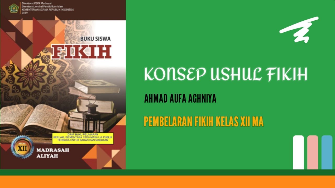 CARA MUDAH!!! BELAJAR MATERI KONSEP USHUL FIKIH KELAS XII MA