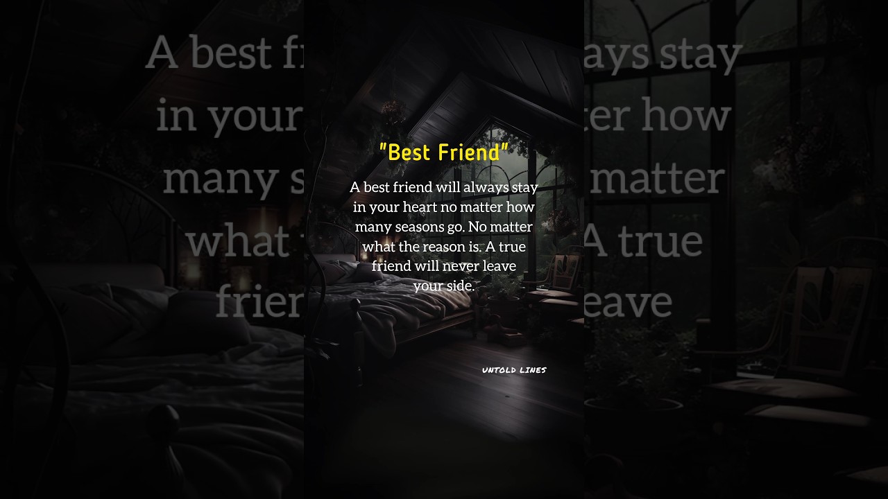 Best Friend ❤️ #quotes #untoldlines