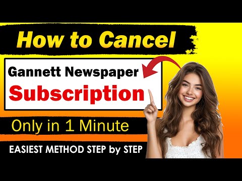 How To Cancel Gannett Newspaper Subscription | Cancel gannett newspaper Membership in 2025 - UPDATED