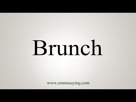 How To Say Brunch