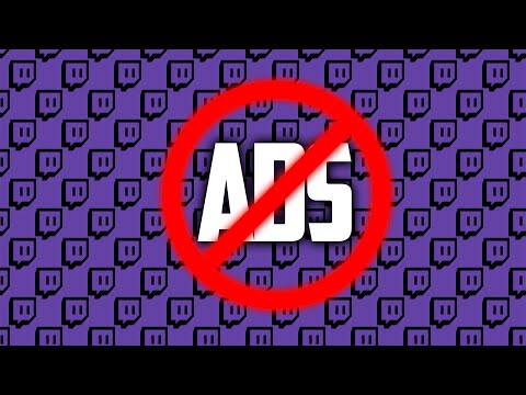 How To Get Rid Of Twitch Ads In 2025