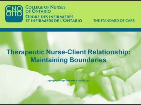 Therapeutic Nurse-Client Relationship: Maintaining Boundaries