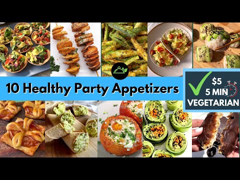 Best Healthy Party Appetizer Recipes 10 Snack Ideas Under $5 Starters