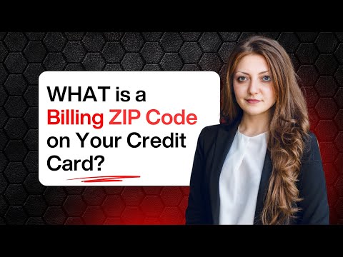 What Is A Billing ZIP Code On Credit Card?