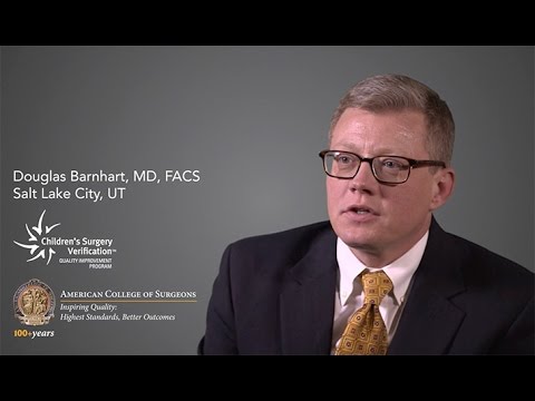Dr. Douglas Barnhart on Role of NSQIP Pediatric in Children’s Surgery Verification, Part I