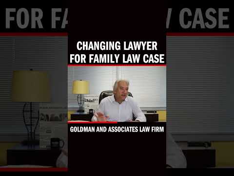 Changing Lawyer for Family Law Case