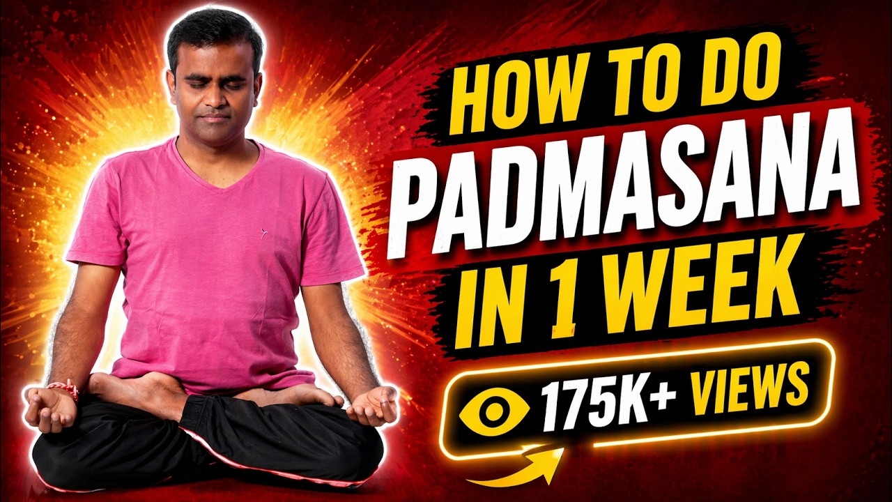 How to do Padmasana in 1 Week | Step by Step Tutorial for Beginners