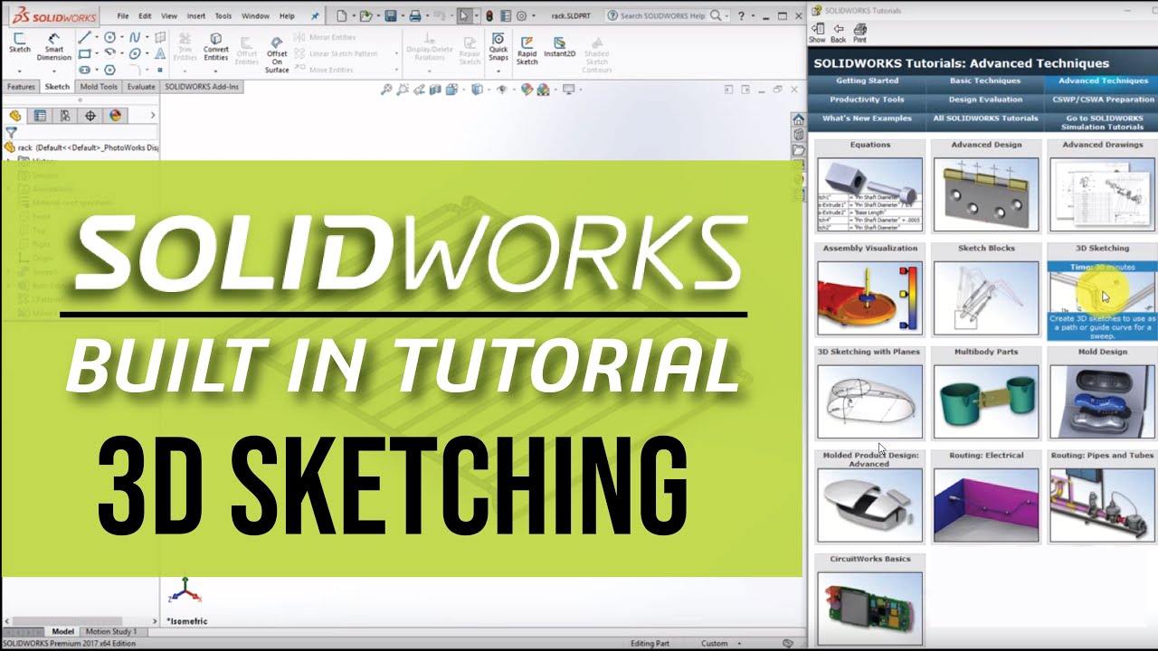 Advanced Techniques: 3D Sketching | SOLIDWORKS Built-In Tutorials