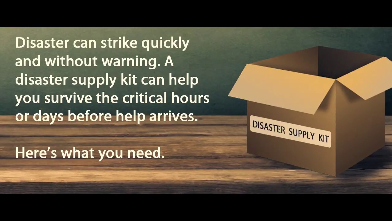 Make Your Disaster Supply Kit Today