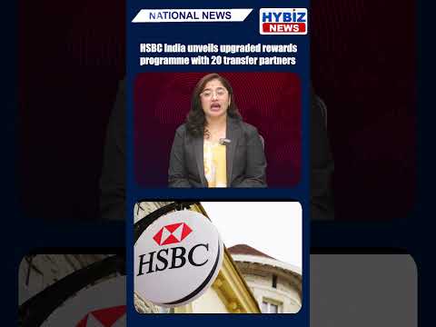 HSBC India Launches Upgraded Rewards Program with 20 Transfer Partners & Real-Time Redemptions