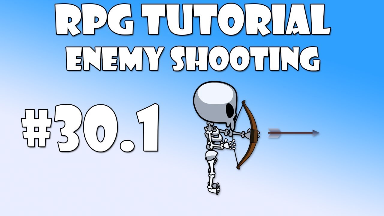 #30.1 Unity RPG Tutorial - Enemy shooting