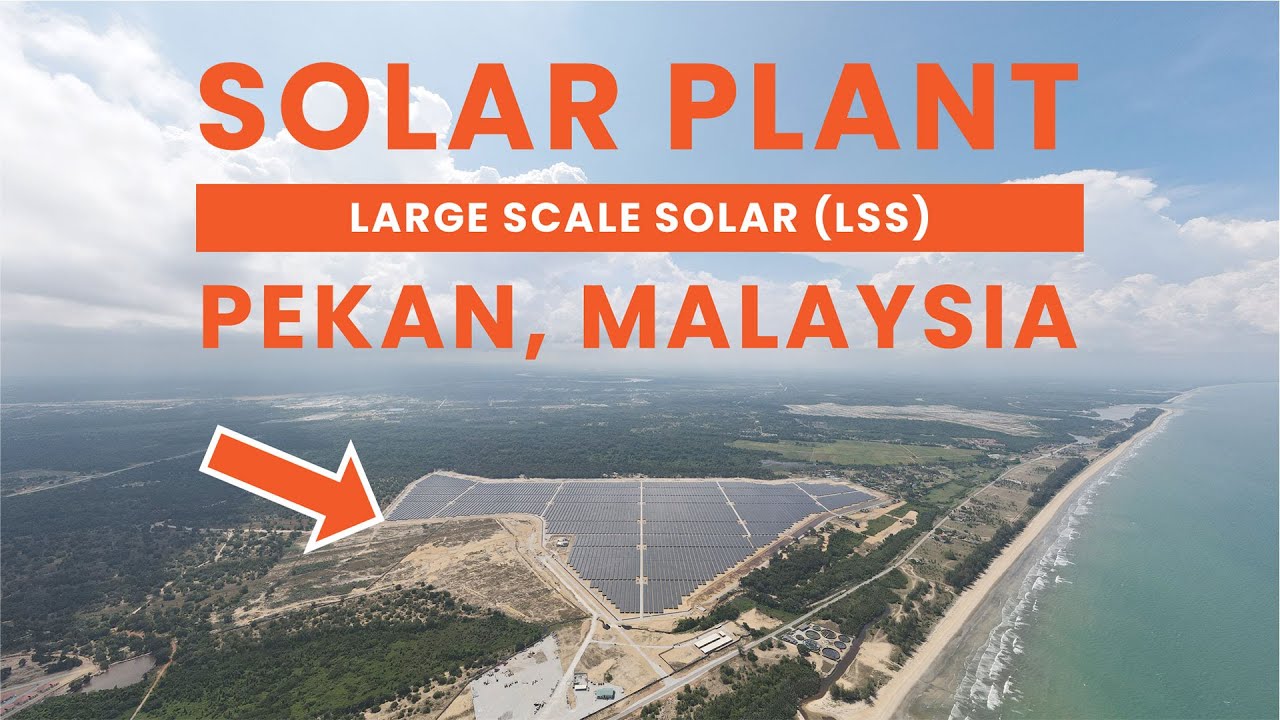 155MWp Large Scale Solar (LSS) plant | Pekan, Pahang | Solar EPCC | ERS Energy