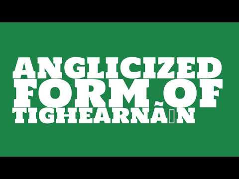 What is the origin of the name Tiernan?
