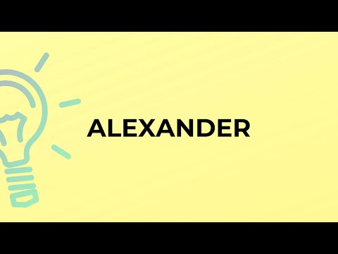 What is the meaning of the word ALEXANDER?