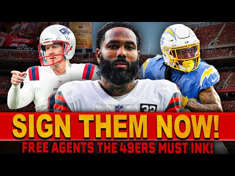 Instant Upgrade: THREE Free Agents The 49ers NEED To Ink Right Now!