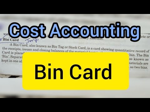 Bin Card In Cost Accounting | What Is Bin Card | Bin Card | Cost Accounting