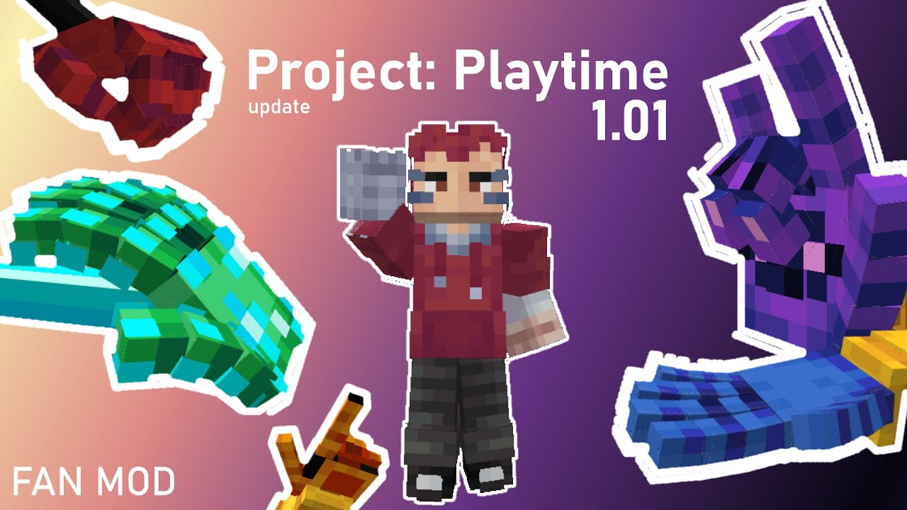 ✋I'M UPDATE MOD ABOUT POPPY PLAYTIME!!! [Project: Playtime 1.01 - Beta]