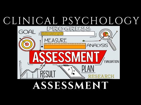Clinical Psychology: Episode 6- Assessment