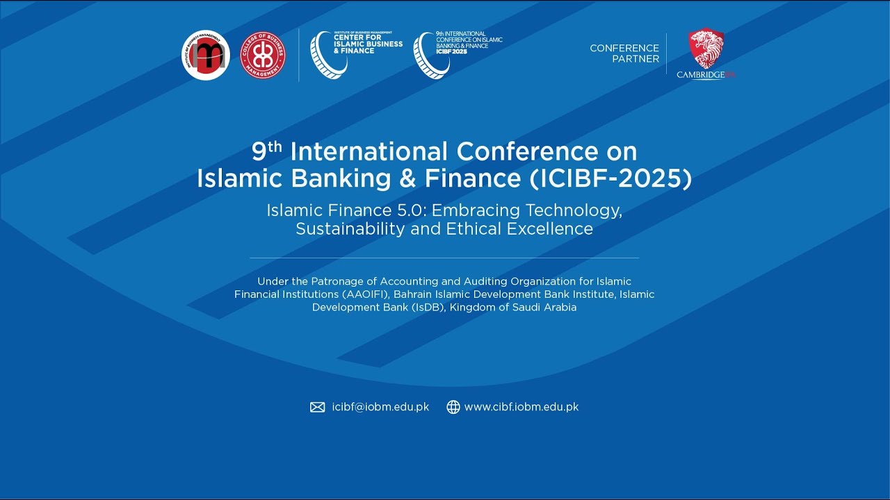 9th International Conference on Islamic Banking and Finance (ICIBF)