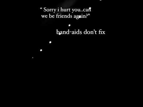 Bandaids don’t fix bullet holes 💔