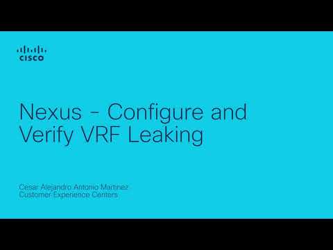 How to Configure and Verify VRF Leaking on Cisco Nexus Switches