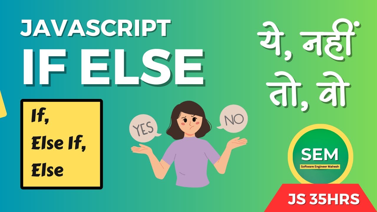 if else in javascript (Hindi) | new javascript full course from scratch