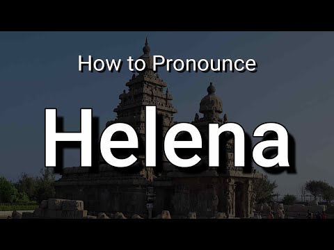 How to Pronounce Helena in Two Different Ways - All About Names