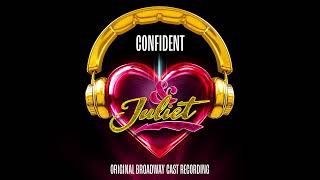 "Confident" – & Juliet Original Broadway Cast Recording