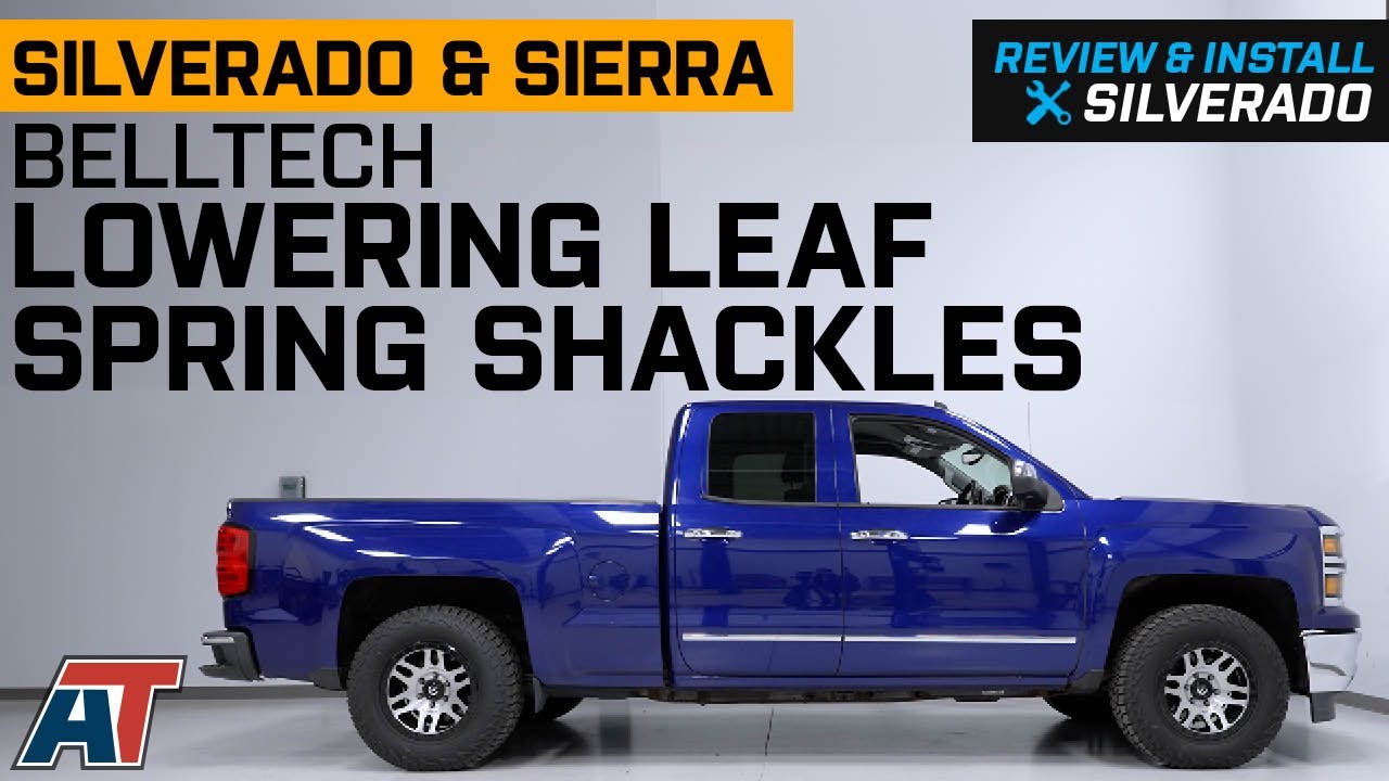 2007-2018 Silverado 1500 Belltech 2 or 3-Inch Drop Leaf Spring Shackles Review & Install