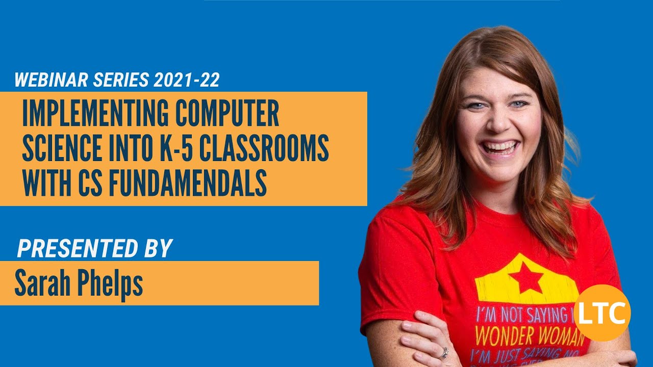 Implementing Computer Science into K 5 Classrooms with CS Fundamentals