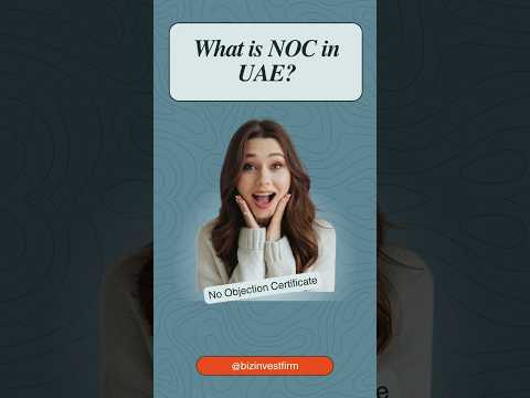What is NOC in the UAE? | NOC Meaning Explained