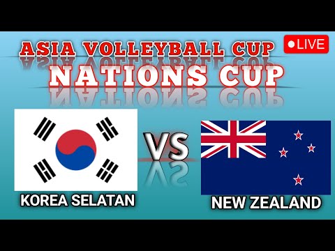 🔴LIVE - AVC ASIA volleyball CUP NATIONS CUP - South Korea VS New Zealand 2025