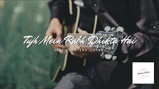 Tujh Mein Rab Dikhta Hai - Rab Bana Di Jodi | Sabda Lentera Cover ...